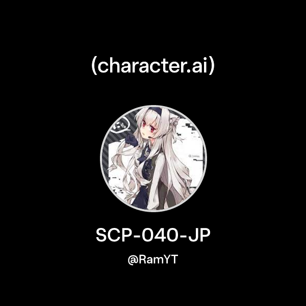Chat with SCP-040-JP | character.ai | AI Chat, Reimagined–Your Words ...