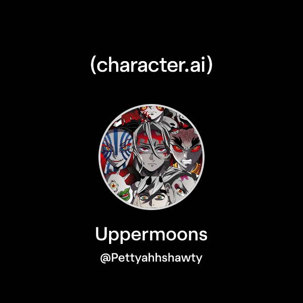 Chat with Uppermoons | character.ai | AI Chat, Reimagined–Your Words ...
