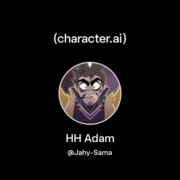 Chat with HH Adam | character.ai | AI Chat, Reimagined–Your Words. Your ...