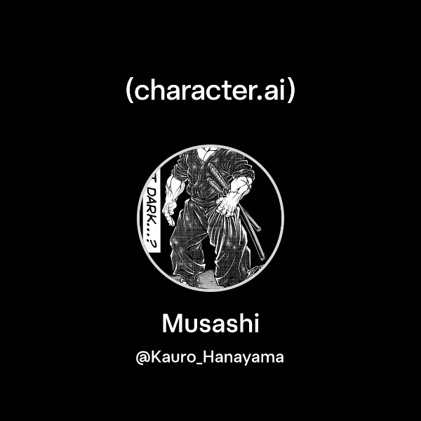 Chat with Musashi | character.ai | Personalized AI for every moment of ...