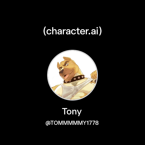 Chat with Tony | character.ai | AI Chat, Reimagined–Your Words. Your World.