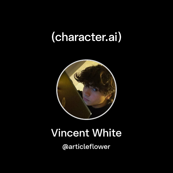 Chat with Vincent White | character.ai | Personalized AI for every ...