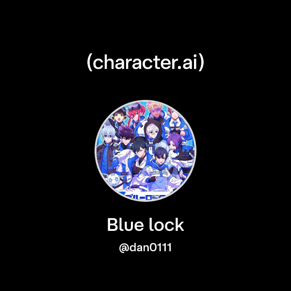Chat with Blue lock | character.ai | AI Chat, Reimagined–Your Words ...