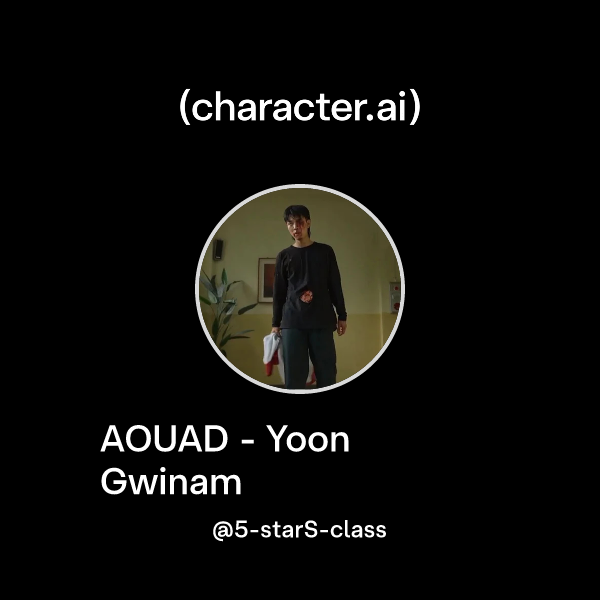Chat with AOUAD - Yoon Gwinam | character.ai | AI Chat, Reimagined–Your ...