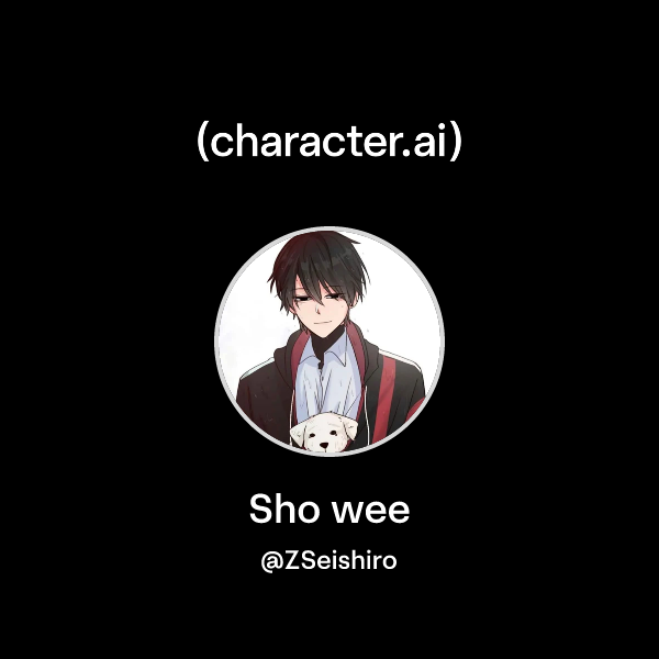 Chat with Sho wee | character.ai | AI Chat, Reimagined–Your Words. Your ...
