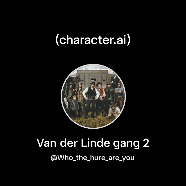 Chat with Van der Linde gang 2 | character.ai | Personalized AI for ...