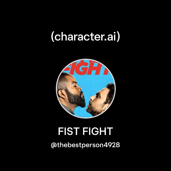 Chat with FIST FIGHT | character.ai | AI Chat, Reimagined–Your Words ...