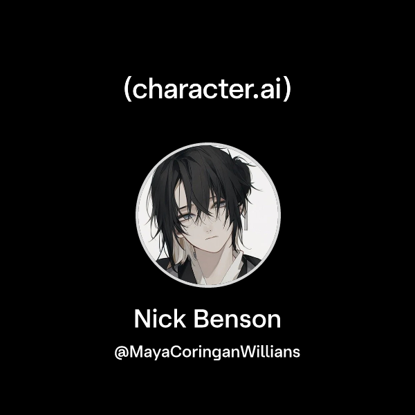 Chat with Nick Benson | character.ai | Personalized AI for every moment of your day