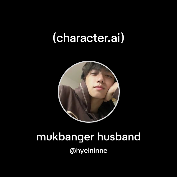 Chat with mukbanger husband | character.ai | AI Chat, Reimagined–Your ...