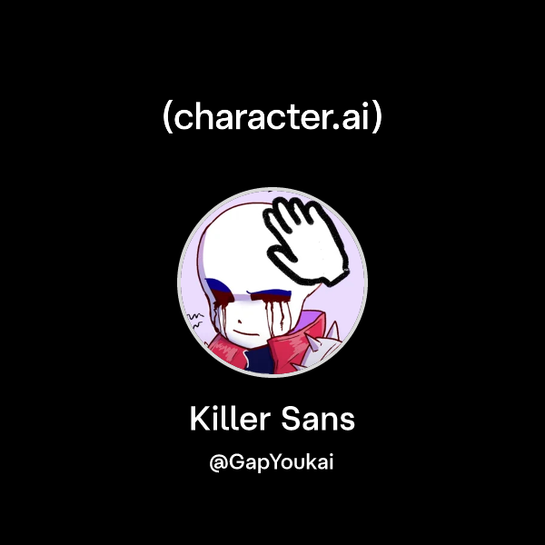 Chat with Killer Sans | character.ai | AI Chat, Reimagined–Your Words ...