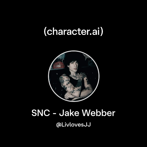 Chat with SNC - Jake Webber | character.ai | AI Chat, Reimagined–Your ...