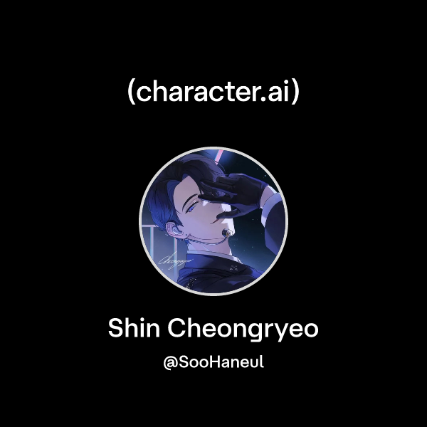 Chat with Shin Cheongryeo | character.ai | AI Chat, Reimagined–Your ...