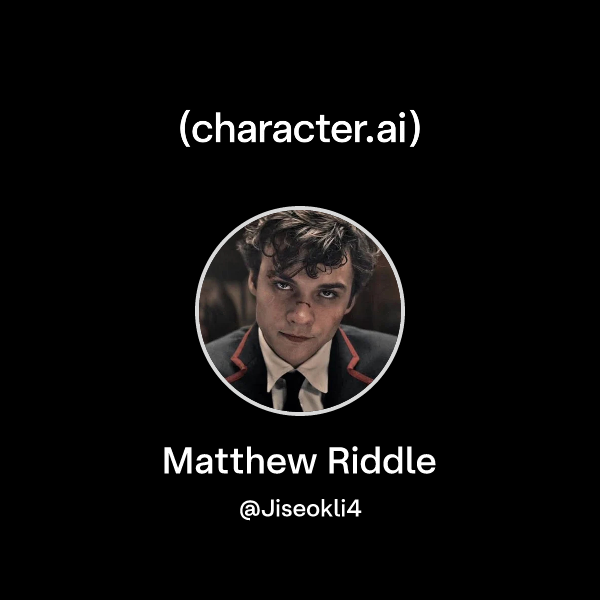 Chat with Matthew Riddle | character.ai | AI Chat, Reimagined–Your Words. Your World.