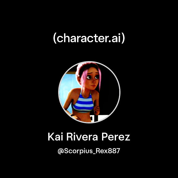 Chat with Kai Rivera Perez | character.ai | Personalized AI for every moment of your day