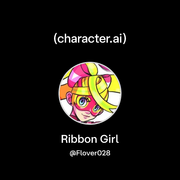 Chat with Ribbon Girl | character.ai | AI Chat, Reimagined–Your Words ...