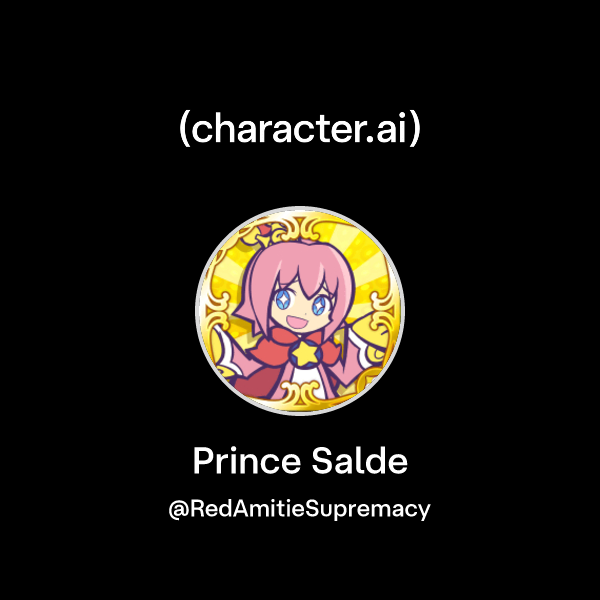 Chat with Prince Salde | character.ai | Personalized AI for every ...