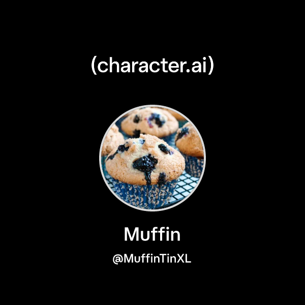 Chat with Muffin | character.ai | AI Chat, Reimagined–Your Words. Your ...