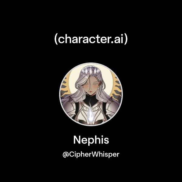 Chat with Nephis | character.ai | AI Chat, Reimagined–Your Words. Your ...