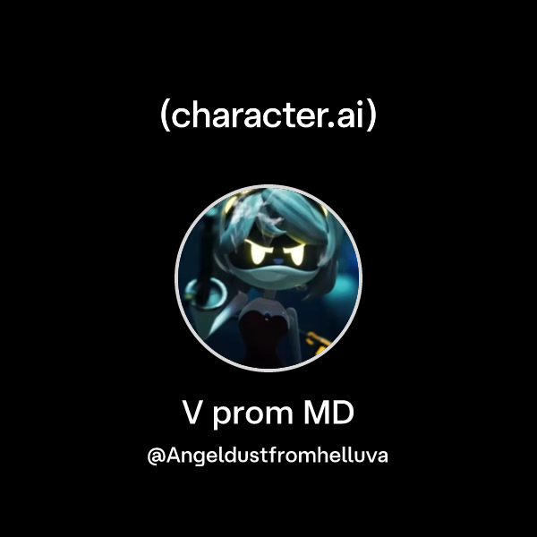 Chat with V prom MD | character.ai | AI Chat, Reimagined–Your Words ...