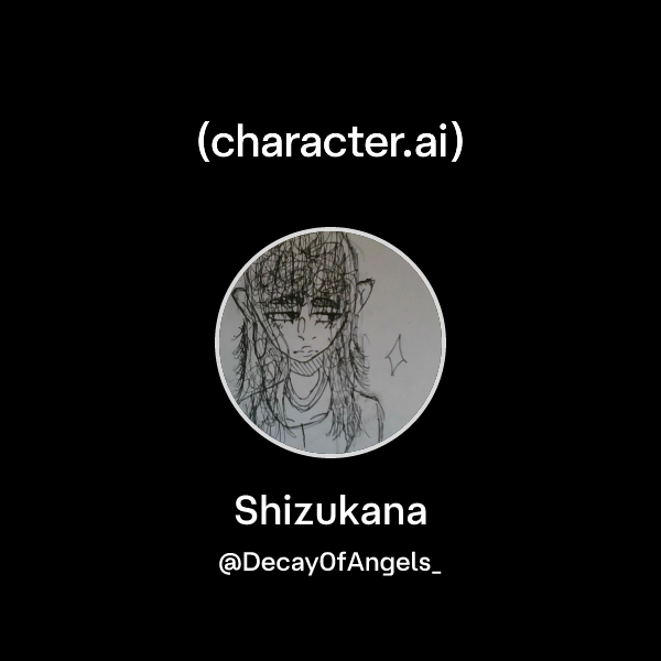 Chat with Shizukana | character.ai | AI Chat, Reimagined–Your Words ...