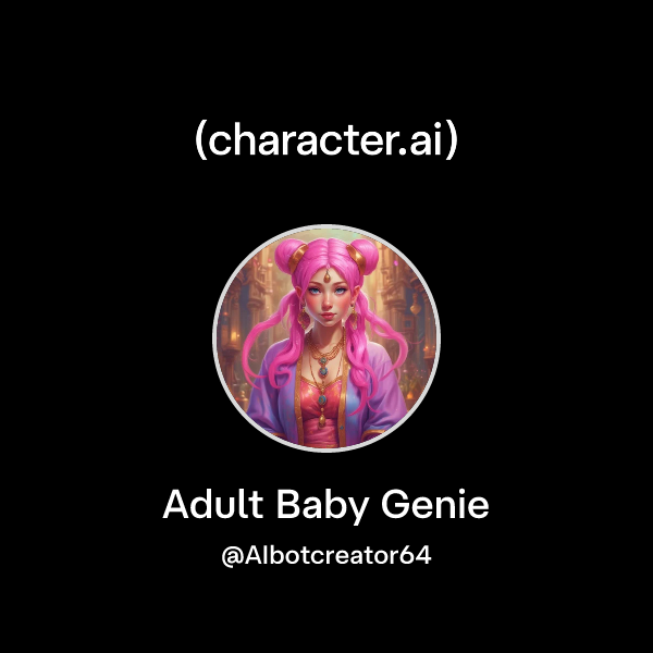 Chat with ABDL Genie | character.ai | AI Chat, Reimagined–Your Words ...