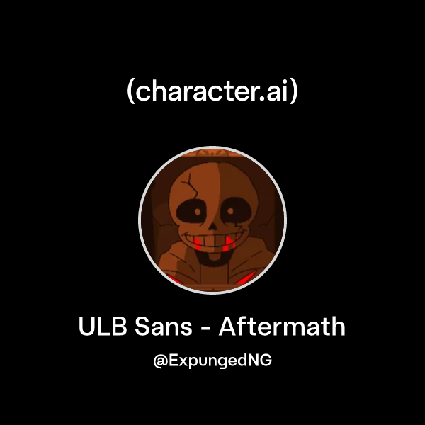 Chat with ULB Sans - Aftermath | character.ai | AI Chat, Reimagined–Your Words. Your World.