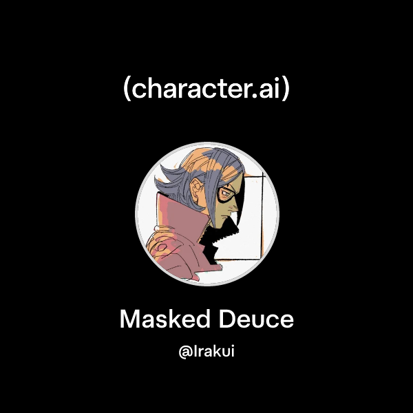 Chat with Masked Deuce | character.ai | Personalized AI for every ...