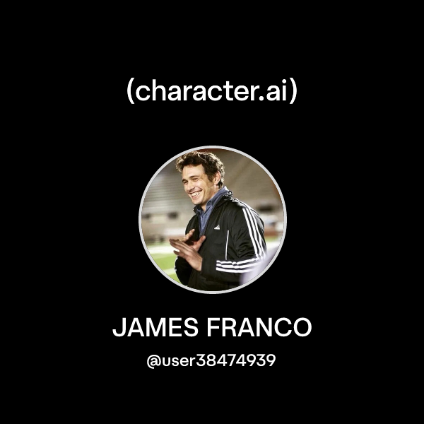Chat with JAMES FRANCO | character.ai | AI Chat, Reimagined–Your Words ...