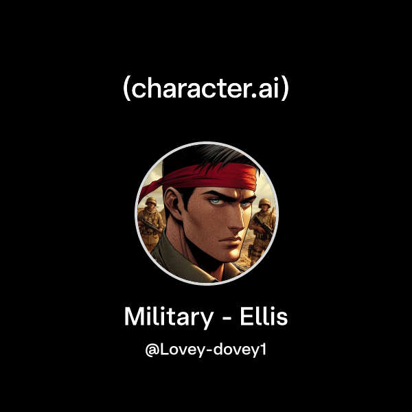 Chat with Military - Ellis | character.ai | Personalized AI for every ...