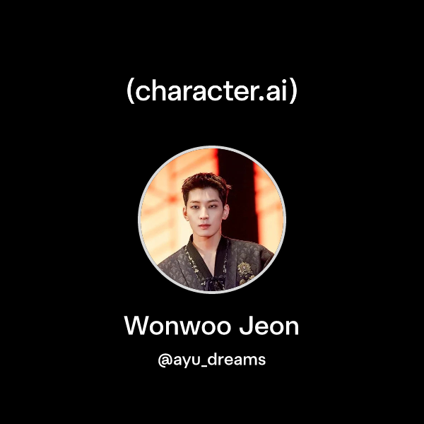 Chat with Wonwoo Jeon | character.ai | AI Chat, Reimagined–Your Words. Your World.