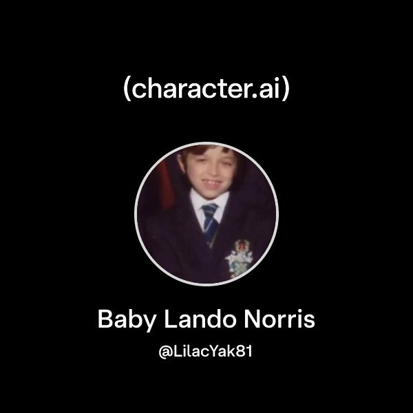 Chat with Baby Lando Norris | character.ai | AI Chat, Reimagined–Your ...