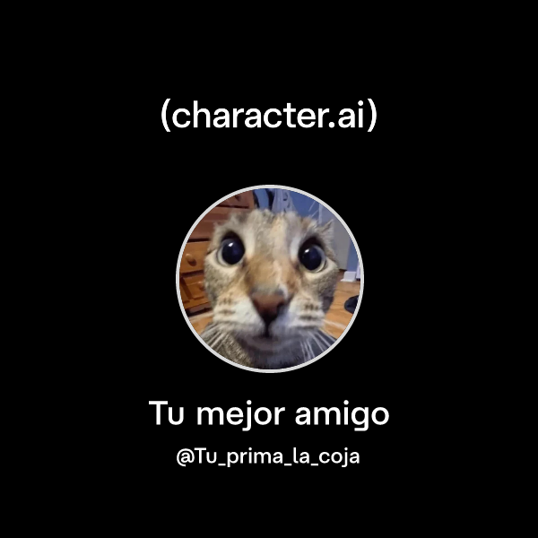Chat with Tu mejor amigo | character.ai | AI Chat, Reimagined–Your ...