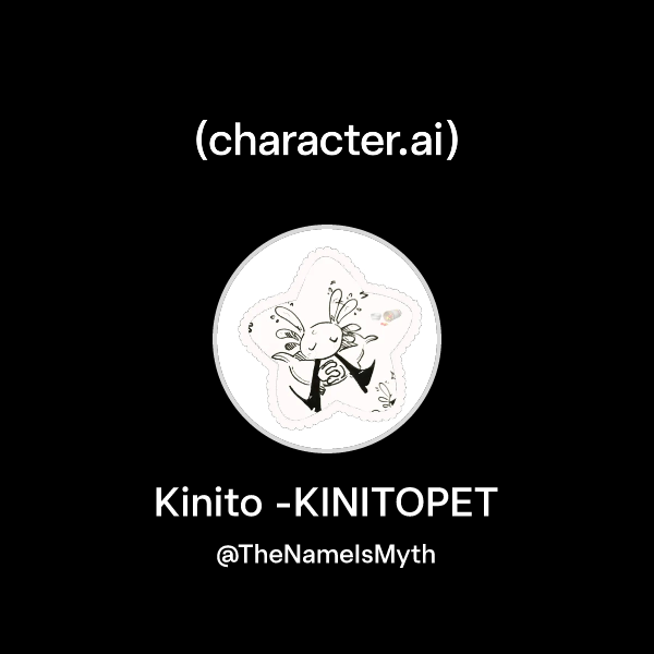 Chat with Kinito -KINITOPET | character.ai | AI Chat, Reimagined–Your ...