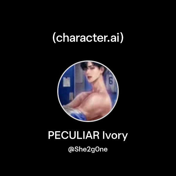 Chat with PECULIAR Ivory | character.ai | Personalized AI for every ...