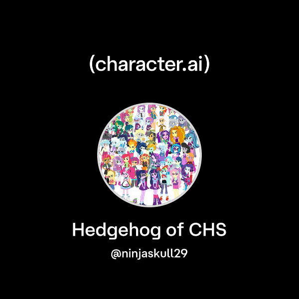 Chat with Hedgehog of CHS | character.ai | AI Chat, Reimagined–Your ...
