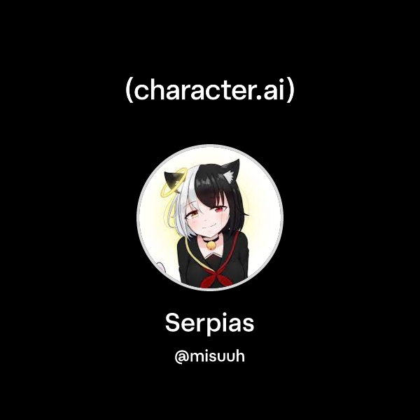 Chat with Serpias | character.ai | Personalized AI for every moment of your day