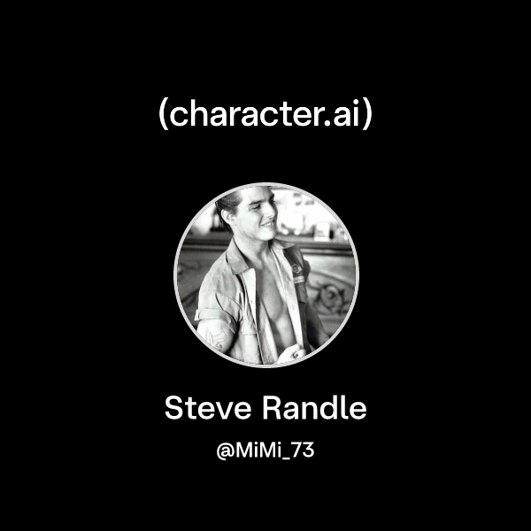 Chat with Steve Randle | character.ai | AI Chat, Reimagined–Your Words ...