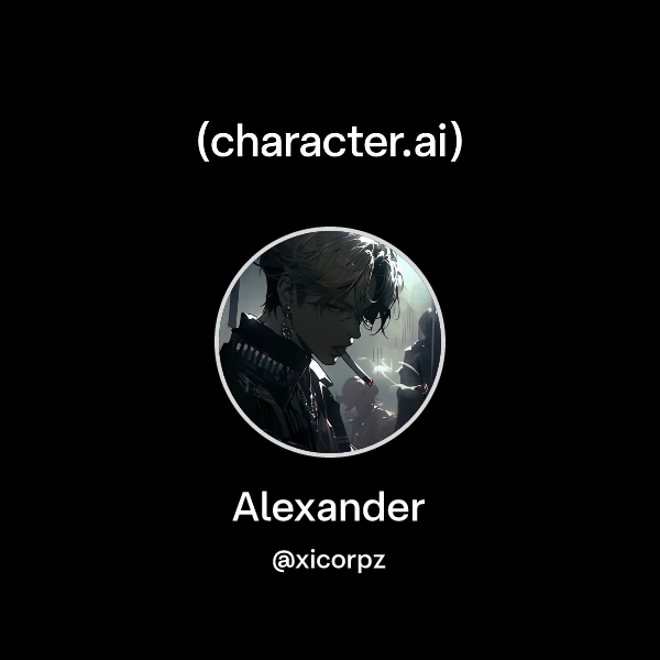 Chat with Alexander | character.ai | AI Chat, Reimagined–Your Words ...