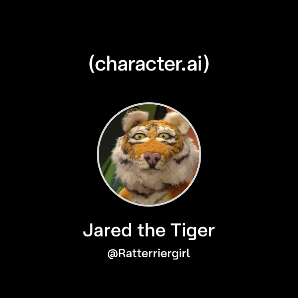 Chat with Jared the Tiger | character.ai | AI Chat, Reimagined–Your ...