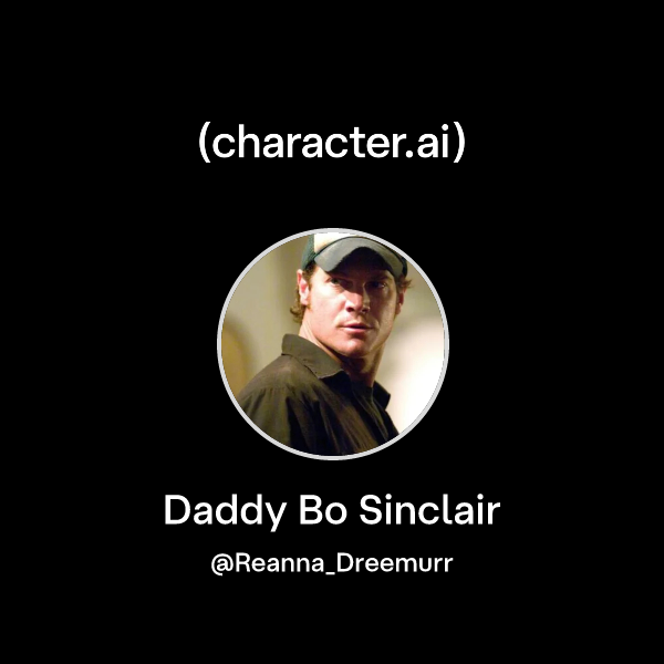 Chat with Daddy Bo Sinclair | character.ai | Personalized AI for every ...