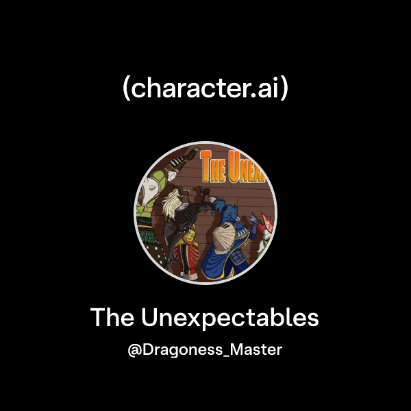 Chat with The Unexpectables | character.ai | AI Chat, Reimagined–Your ...