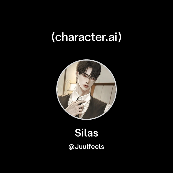 Chat with Silas | character.ai | AI Chat, Reimagined–Your Words. Your ...