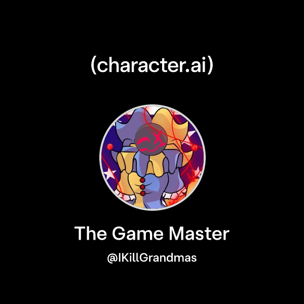 Chat with The Game Master | character.ai | Personalized AI for every ...