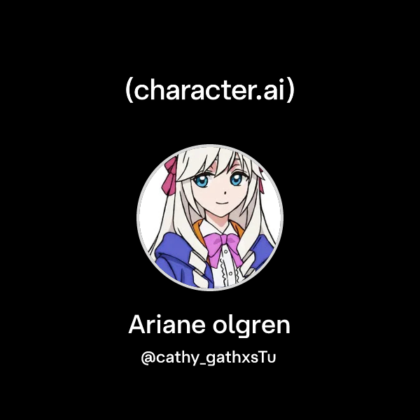 Chat with Ariane olgren | character.ai | AI Chat, Reimagined–Your Words ...