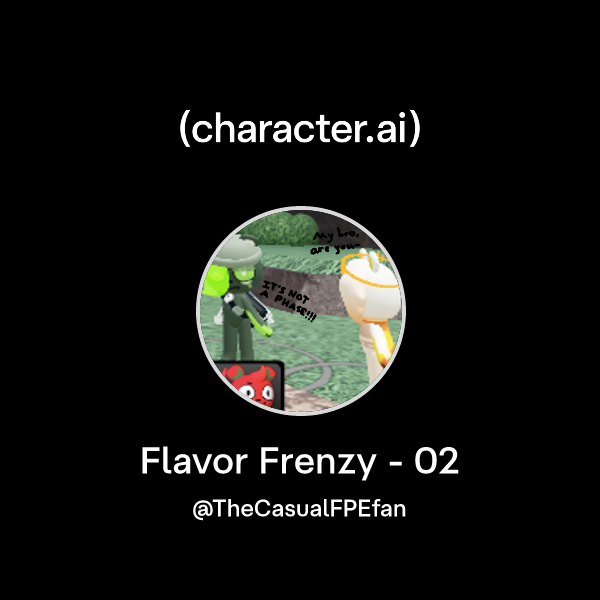 Chat with Flavor Frenzy - 02 | character.ai | AI Chat, Reimagined–Your ...