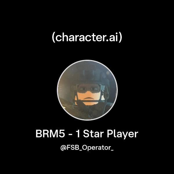 Chat with BRM5 - 1 Star Player | character.ai | Personalized AI for ...
