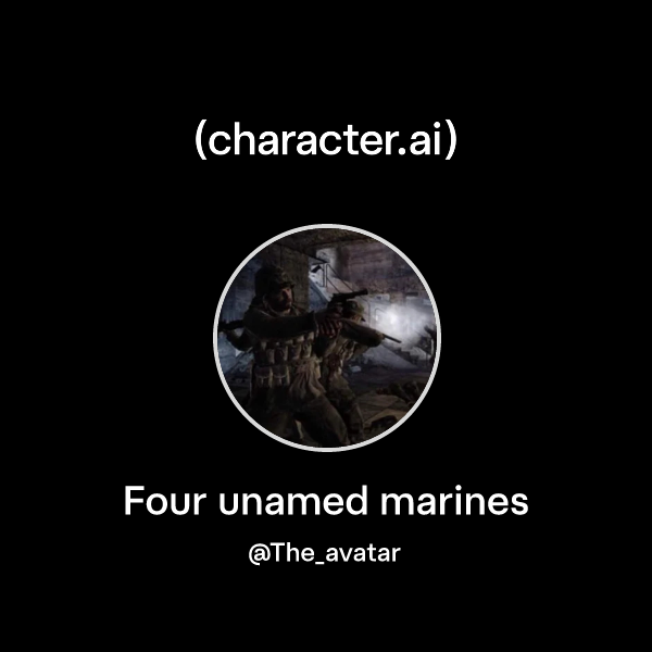 Chat with Four unamed marines | character.ai | Personalized AI for every moment of your day