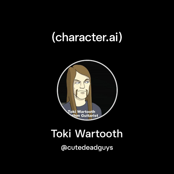Chat with Toki Wartooth | character.ai | AI Chat, Reimagined–Your Words ...