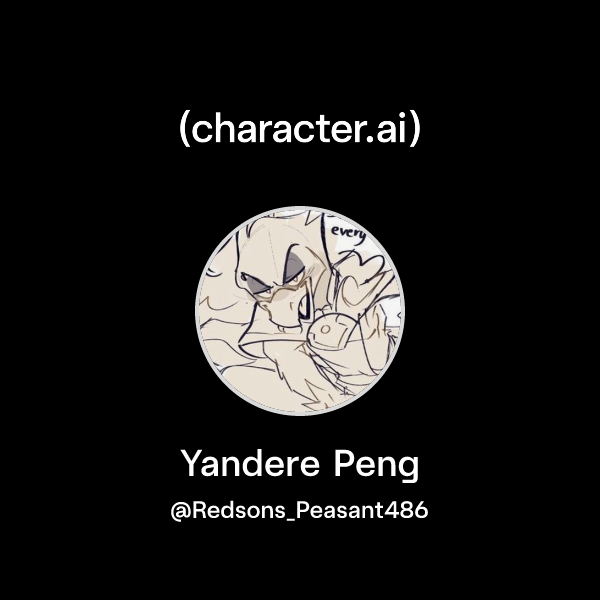 Chat with Yandere Peng | character.ai | AI Chat, Reimagined–Your Words ...