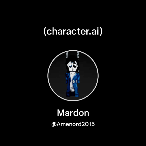 Chat with Mardon | character.ai | AI Chat, Reimagined–Your Words. Your ...